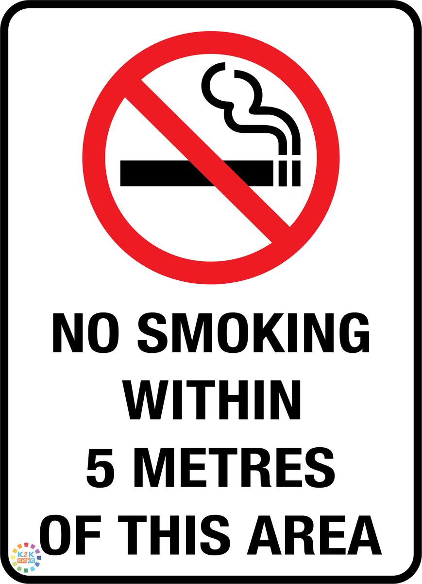 No Smoking Within 5 Metres Of This Area Sign | K2K Signs Australia