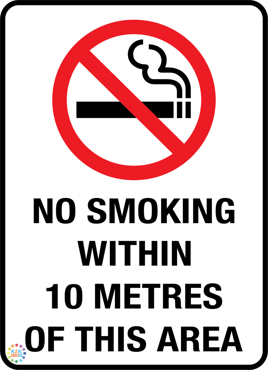 No Smoking Within 10 Metres Of This Area Sign | K2K Signs Australia