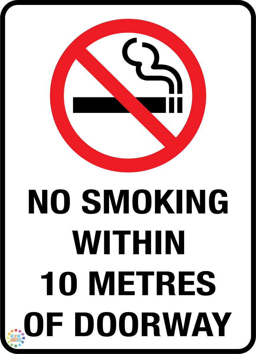 No Smoking Within 10 Metres of Doorway Sign | K2K Signs Australia