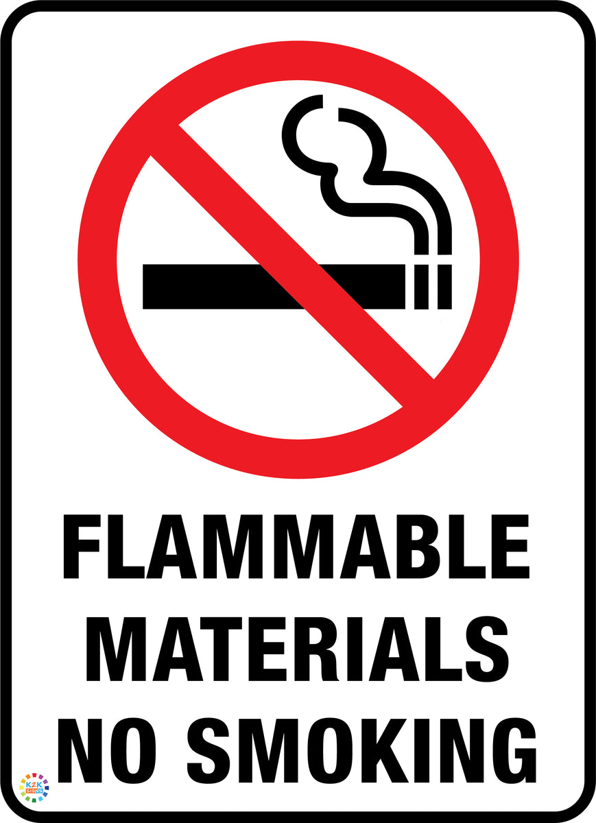 Flammable Materials - No Smoking Sign | K2K Signs Australia