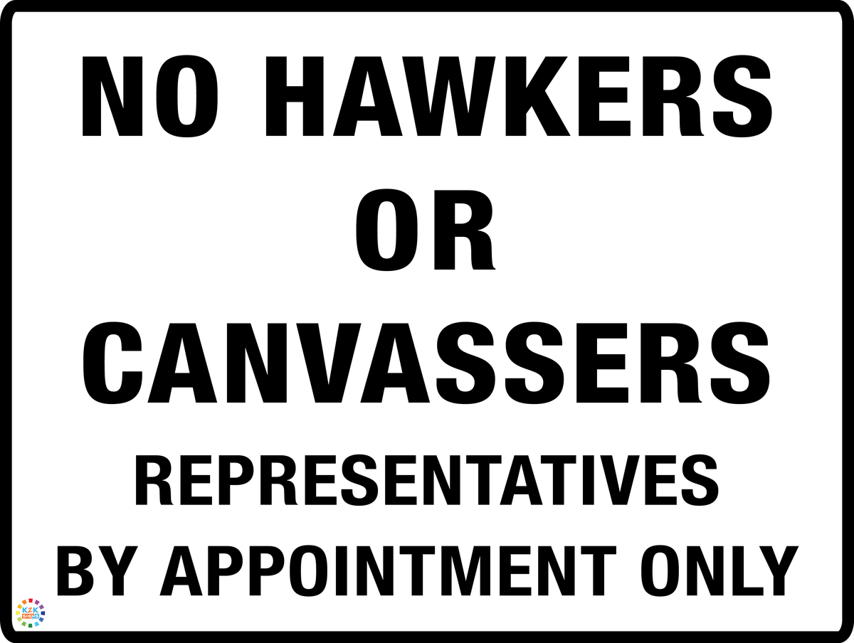 No Hawkers or Canvassers Sign | K2K Signs Australia