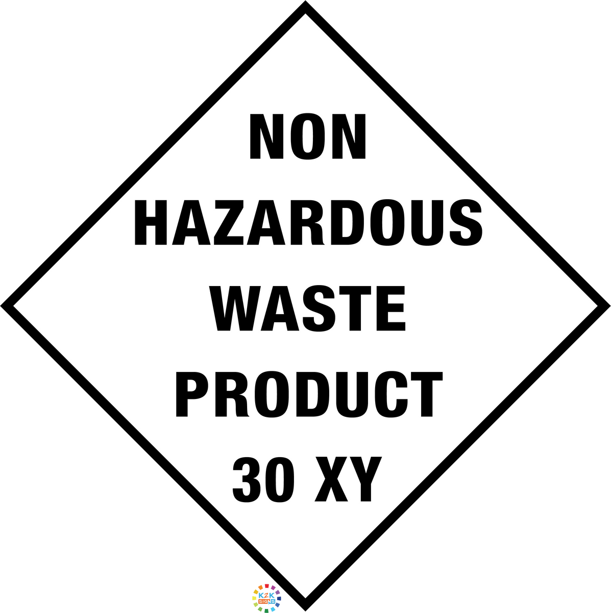 Non Hazardous Waste Product 30 XY Sign | K2K Signs Australia