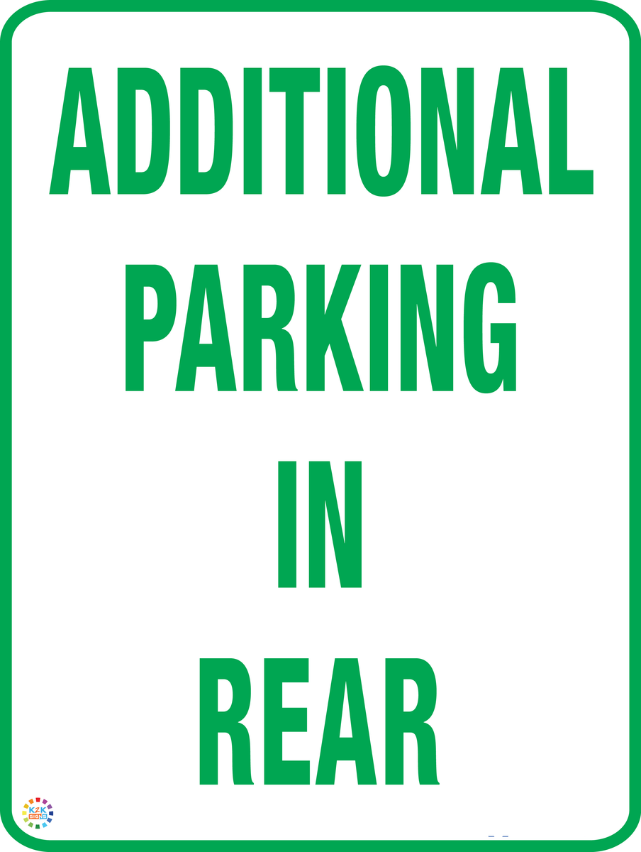 Additional Parking In Rear Sign | K2K Signs Australia