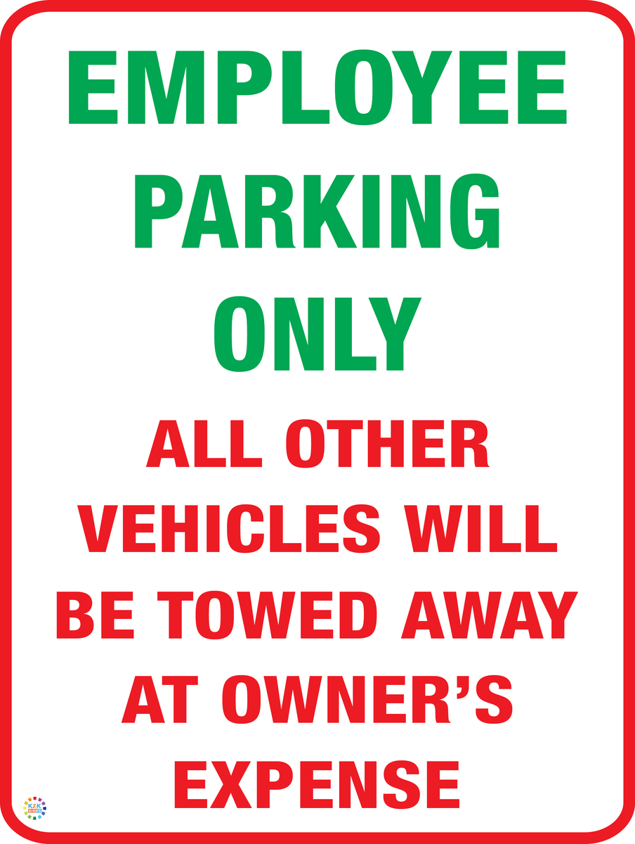 Employee Parking Only | K2K Signs Australia
