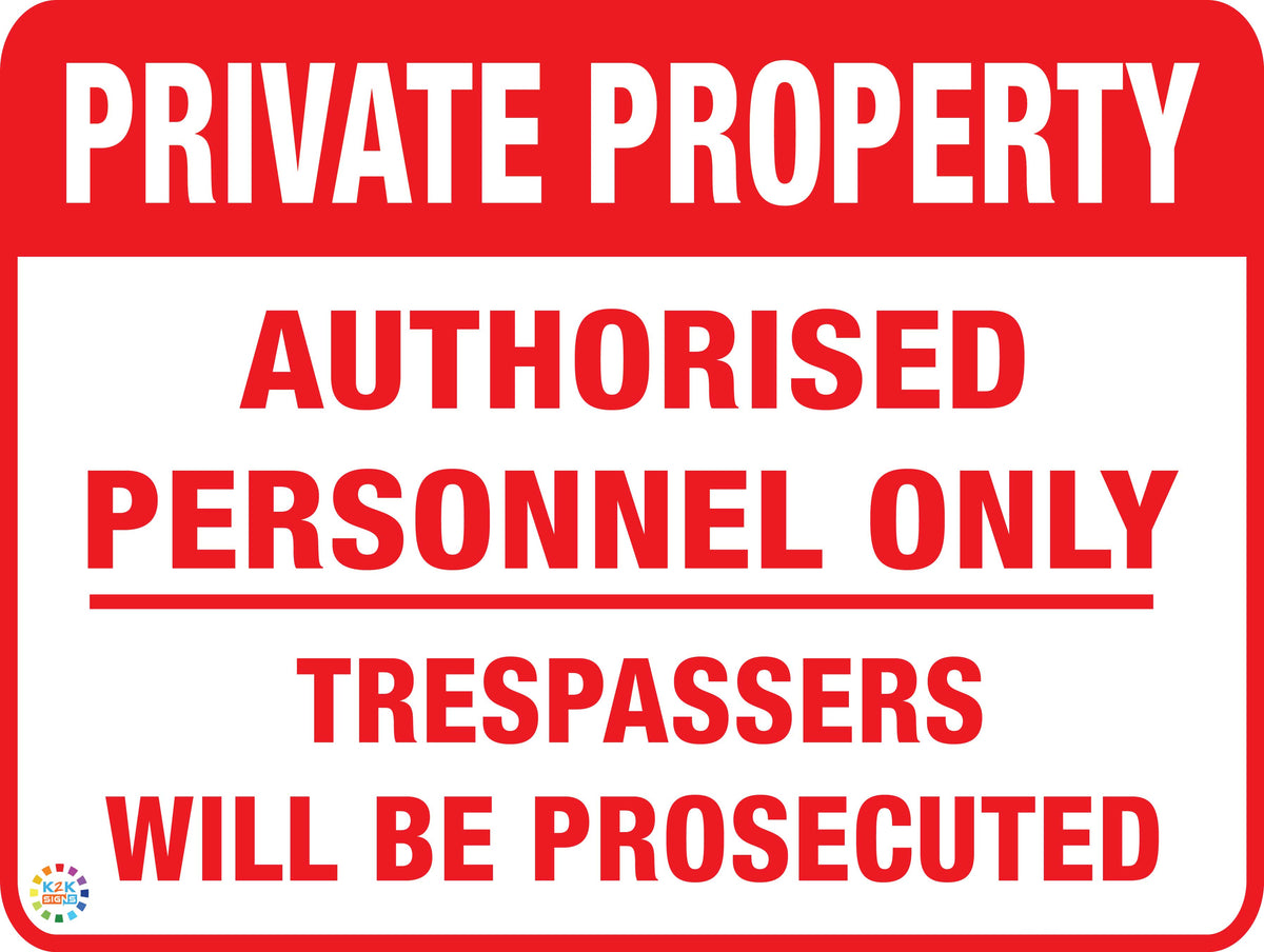 Authorised Personnel Only Sign | K2K Signs Australia
