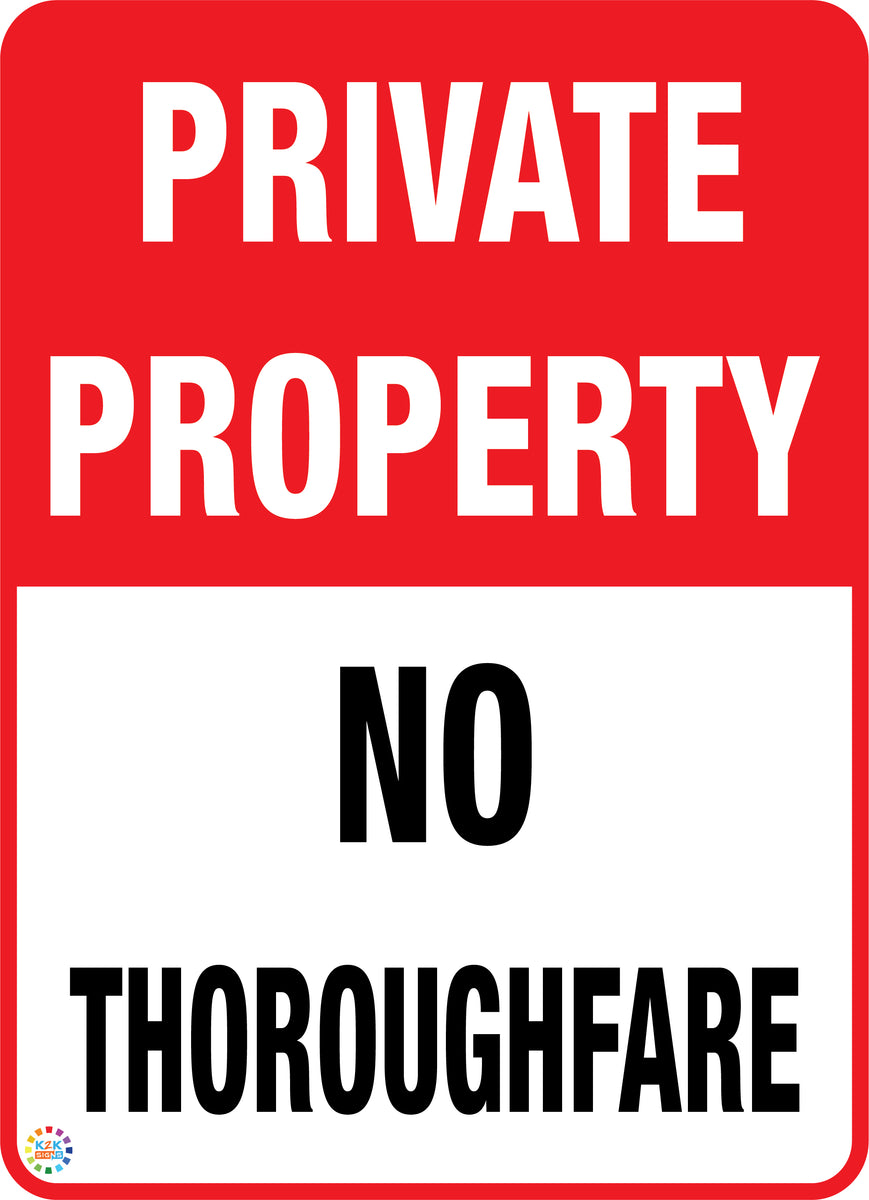 No Thoroughfare Sign | K2K Signs Australia