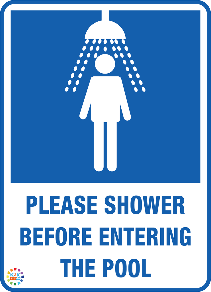 Please Shower Before Entering The Pool Sign | K2K Signs Australia