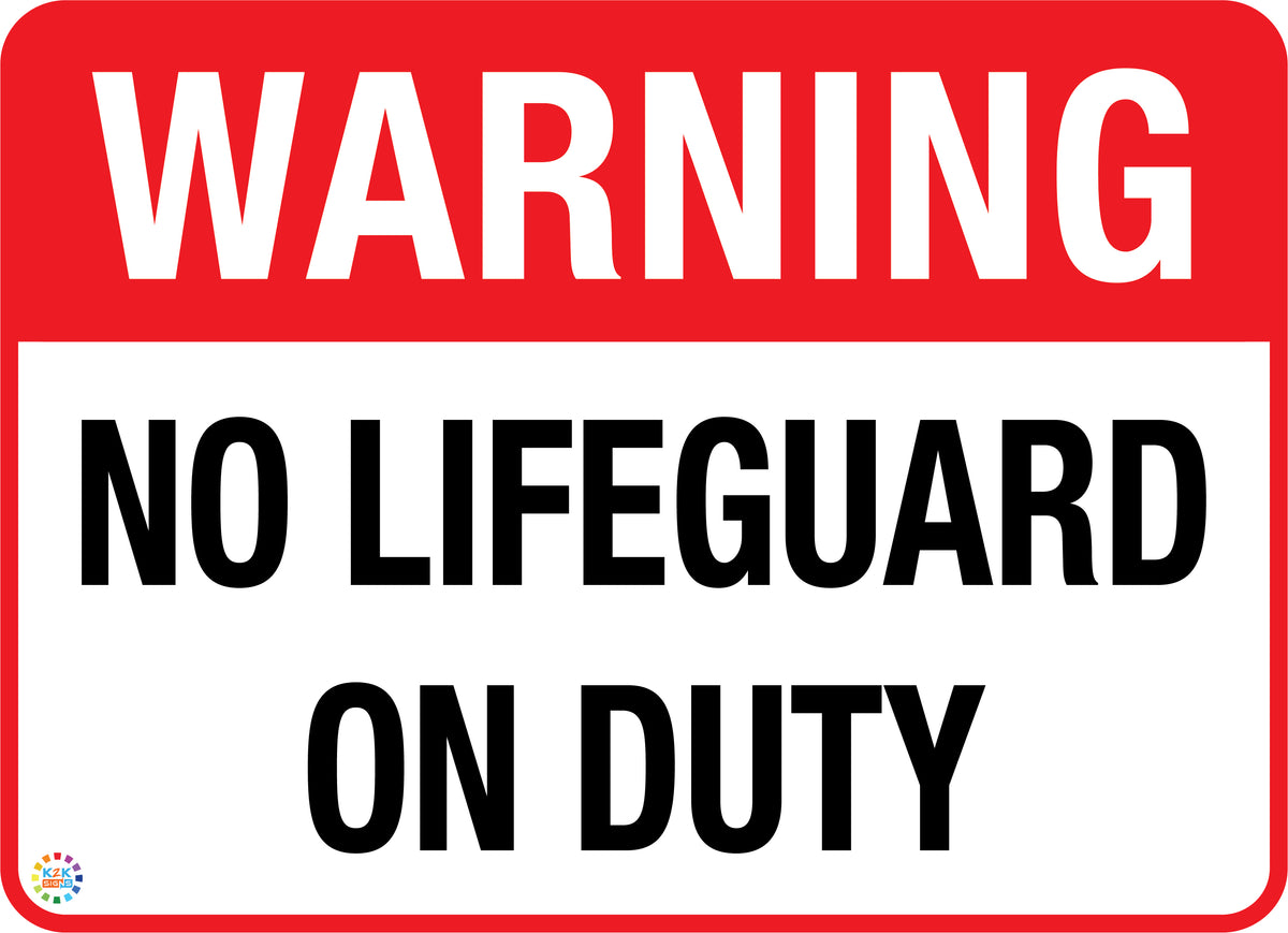 No Life Guard On Duty Sign | K2K Signs Australia