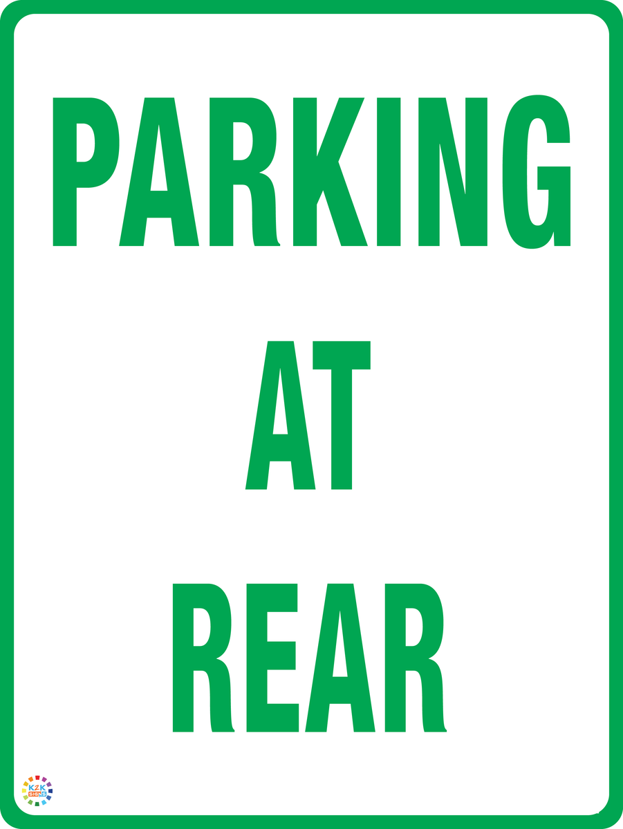 Parking At Rear Sign | K2K Signs Australia