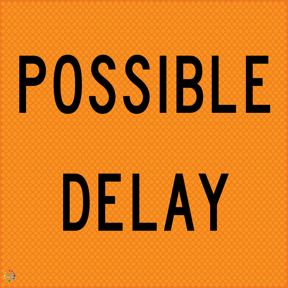 Possible Delay - Multi Message Temporary Road Traffic Sign | K2K Signs ...