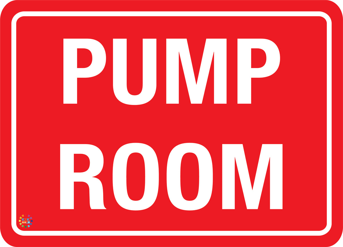 Pump Room Sign | K2K Signs Australia