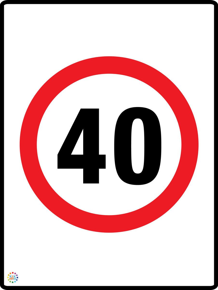 Speed Limit 40 Kph Sign | K2K Signs Australia