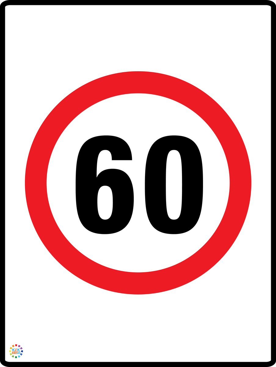 Speed Limit 60 Kph Sign | K2K Signs Australia