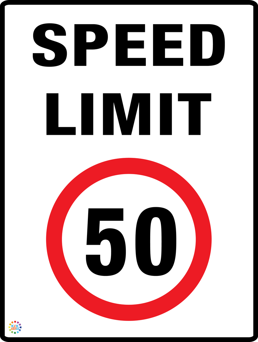 Speed Limit 50 Sign | K2K Signs Australia