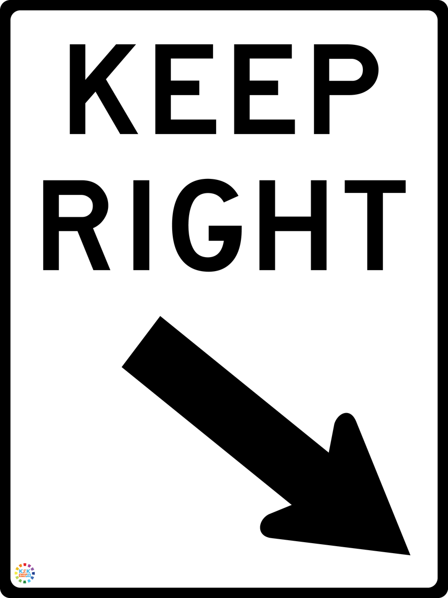 Keep Right – K2K Signs