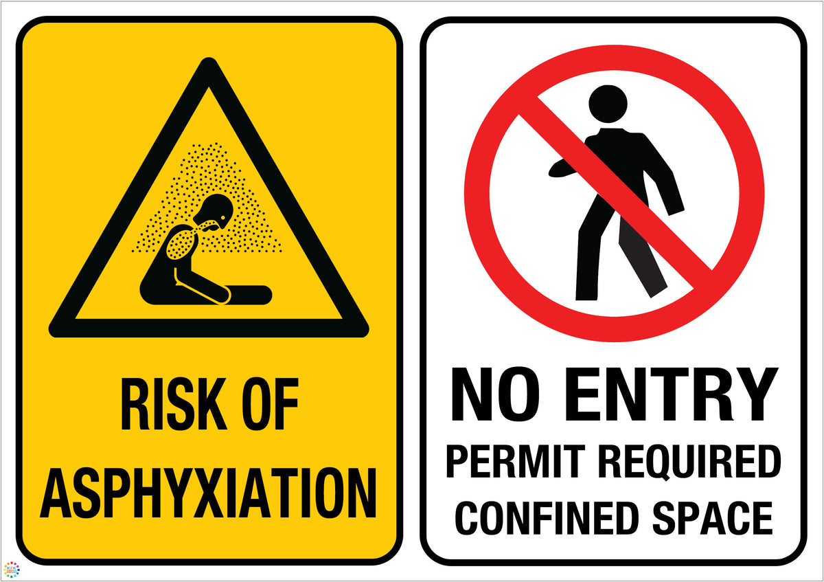Rise Of Asphyxiation - No Entry Permit Required Confined Space Sign ...