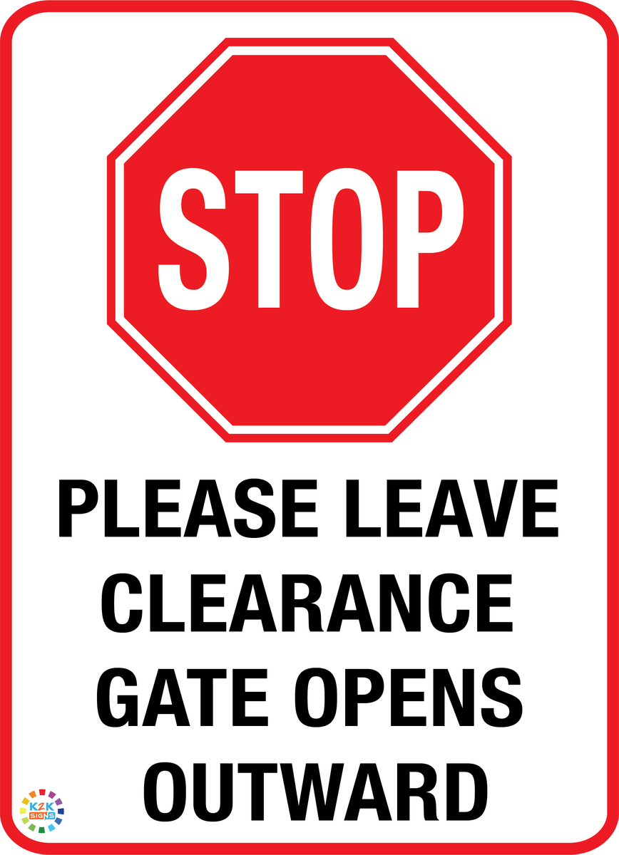 Please Leave Clearance Sign | K2K Signs Australia