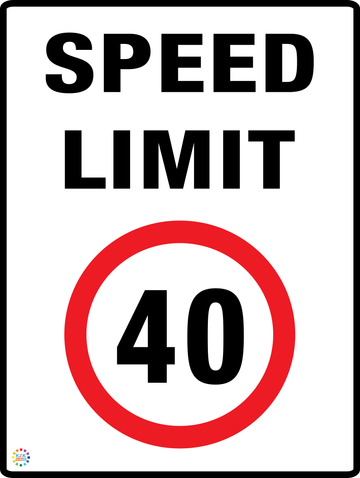 Speed Limit 40 Kph | K2K Signs Australia