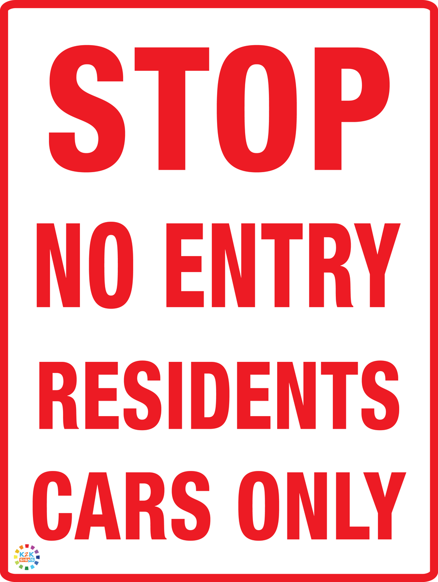 Residents Cars Only Sign | K2K Signs Australia