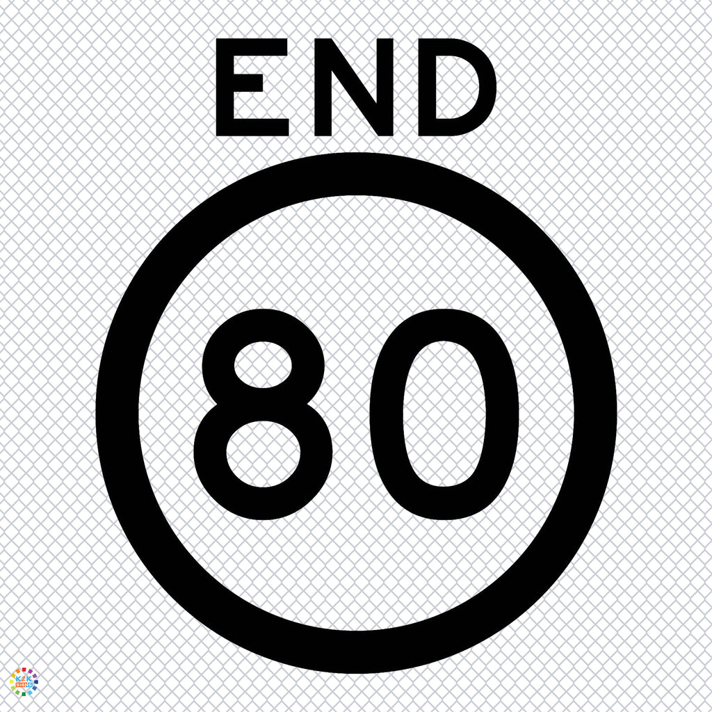 End 80km Speed Limit Sign | K2K Signs Australia