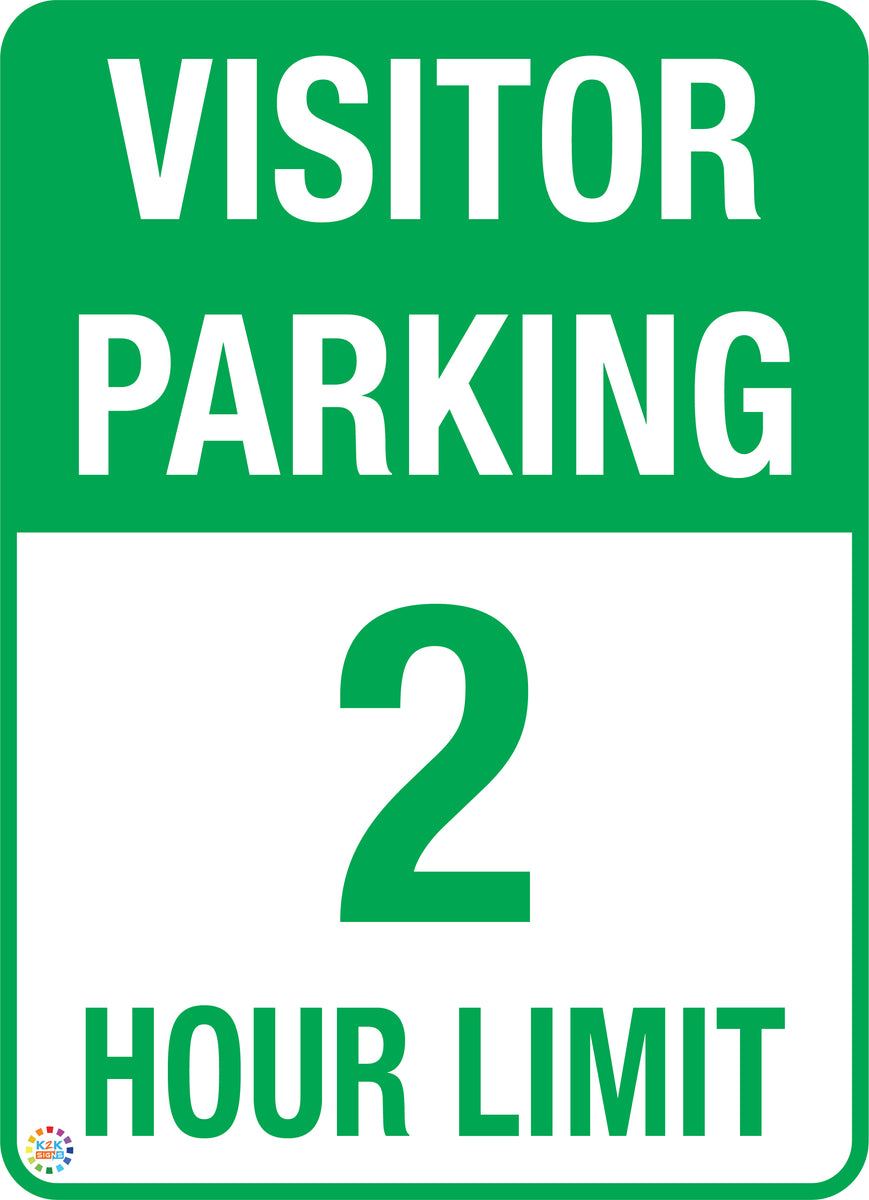Visitor Parking - 2 Hour Limit Signage | K2K Signs Australia