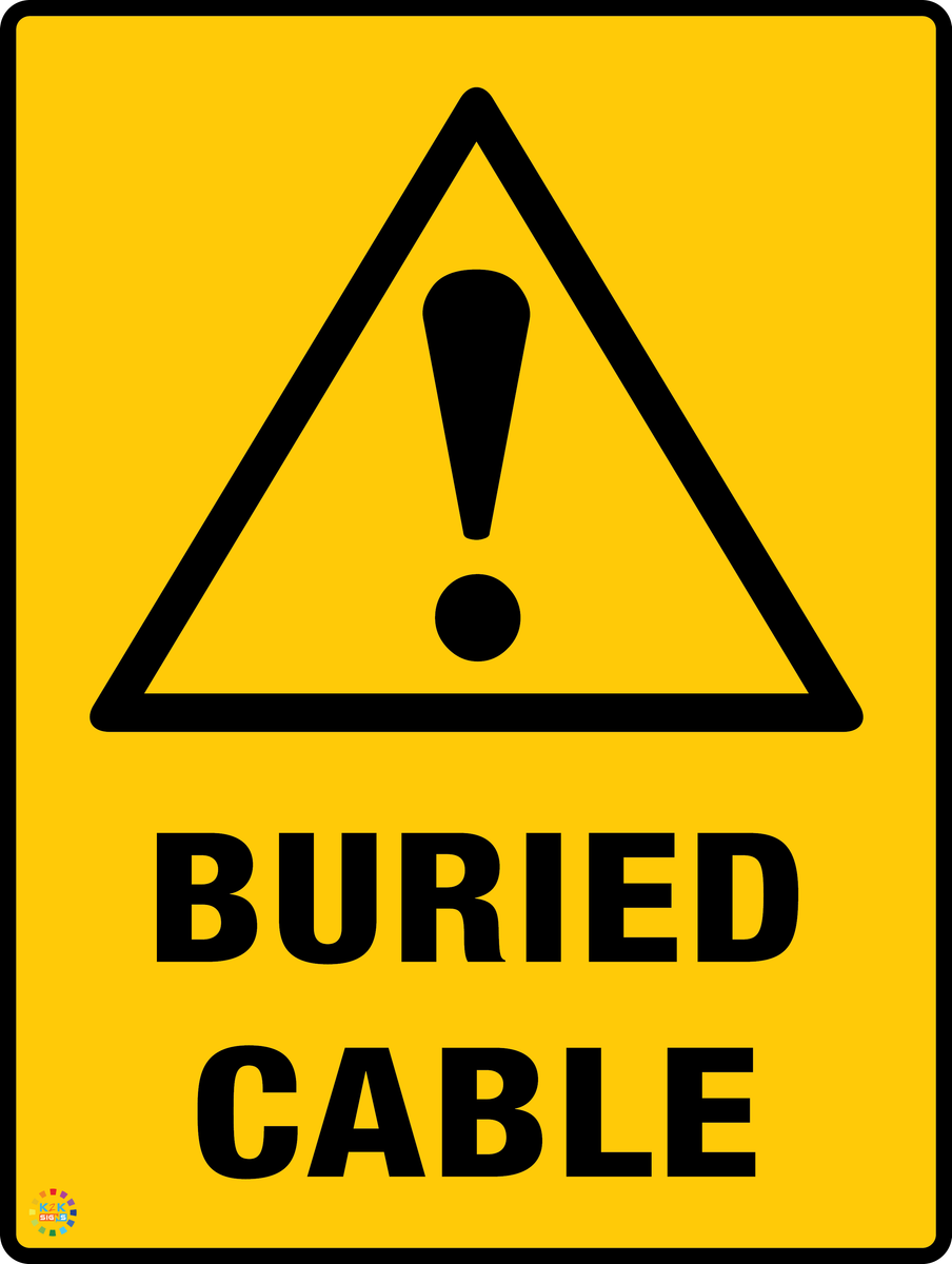 Buried Cable Sign | K2K Signs Australia