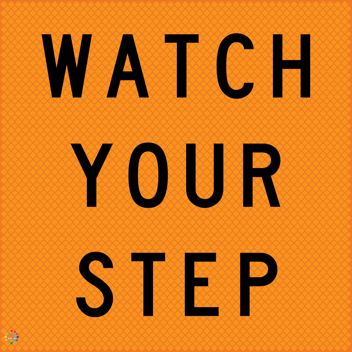 Watch Your Step - Multi Message Temporary Road Traffic Sign | K2K Signs ...